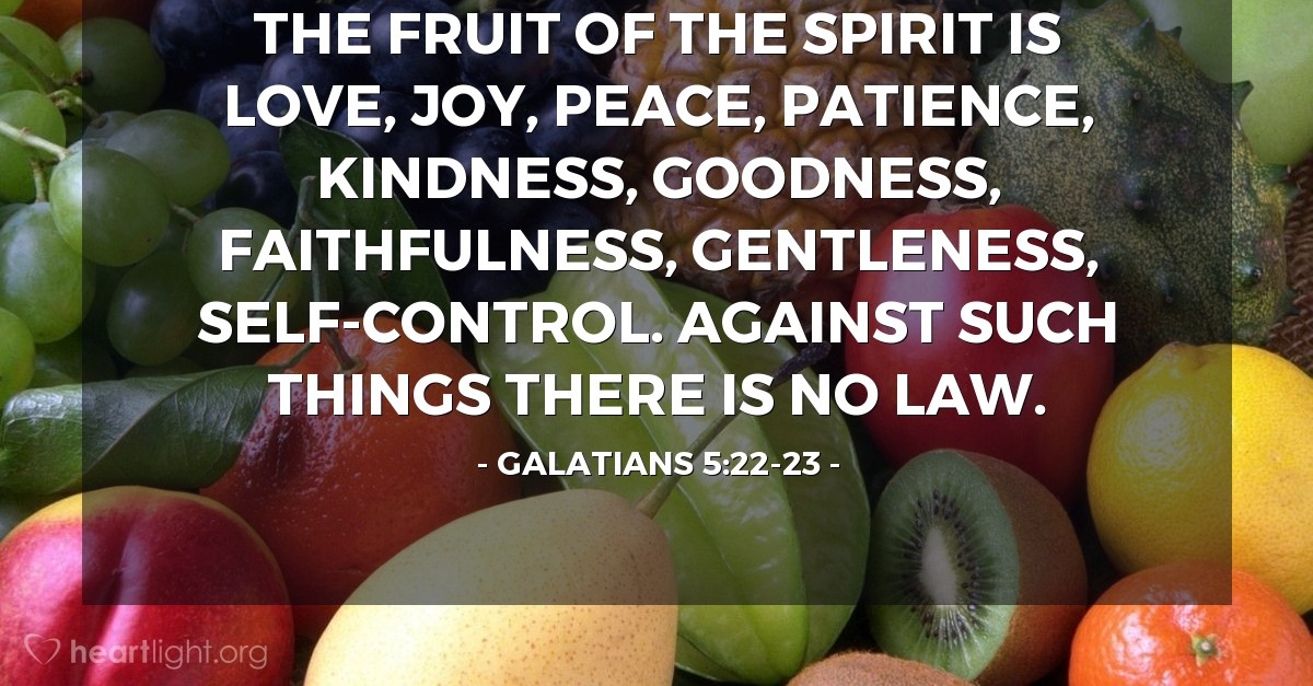 Galatians 5 22 23 Verse Of The Day For 03 19 2006 galatians-5-22-23-verse-of-the-day-for-03-19-2006
