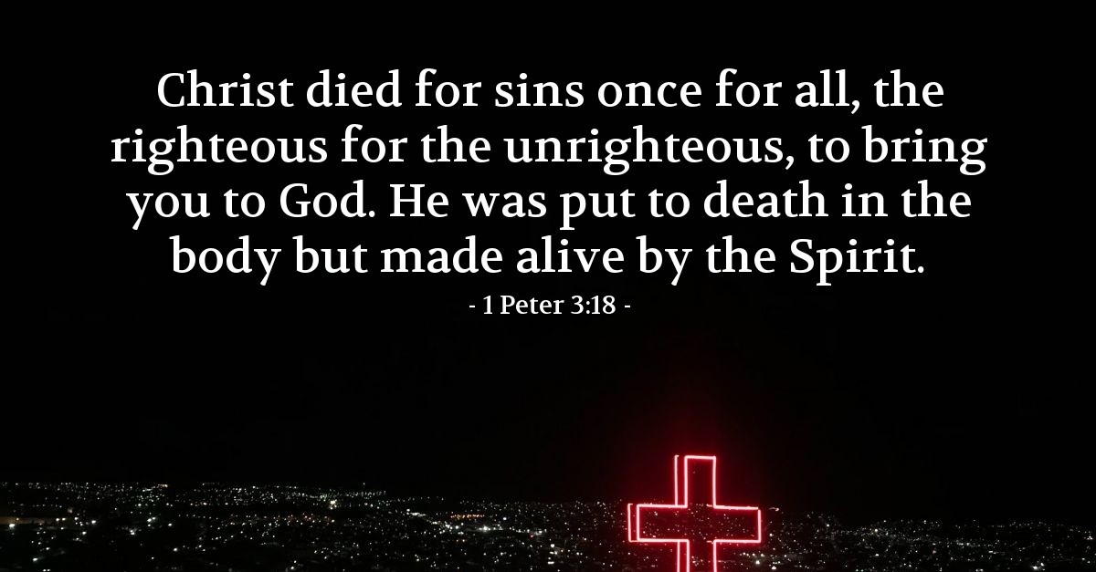 1 Peter 3 18 Verse Of The Day For 11 14 2014 1-peter-3-18-verse-of-the-day-for-11-14-2014