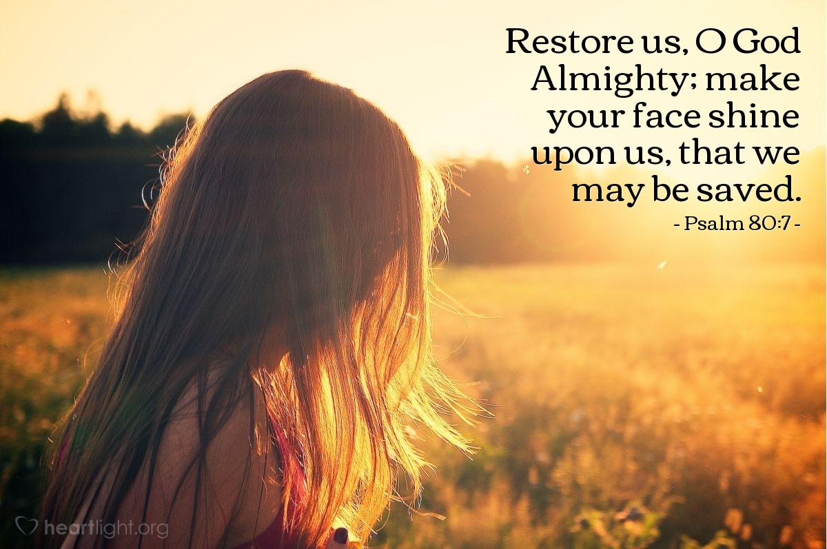 Psalm 80 7 Verse Of The Day For 03 14 2015