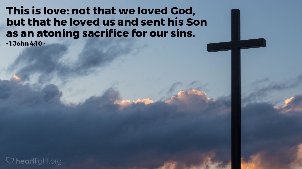 1 John 4 10 Verse Of The Day For 04 10 2016