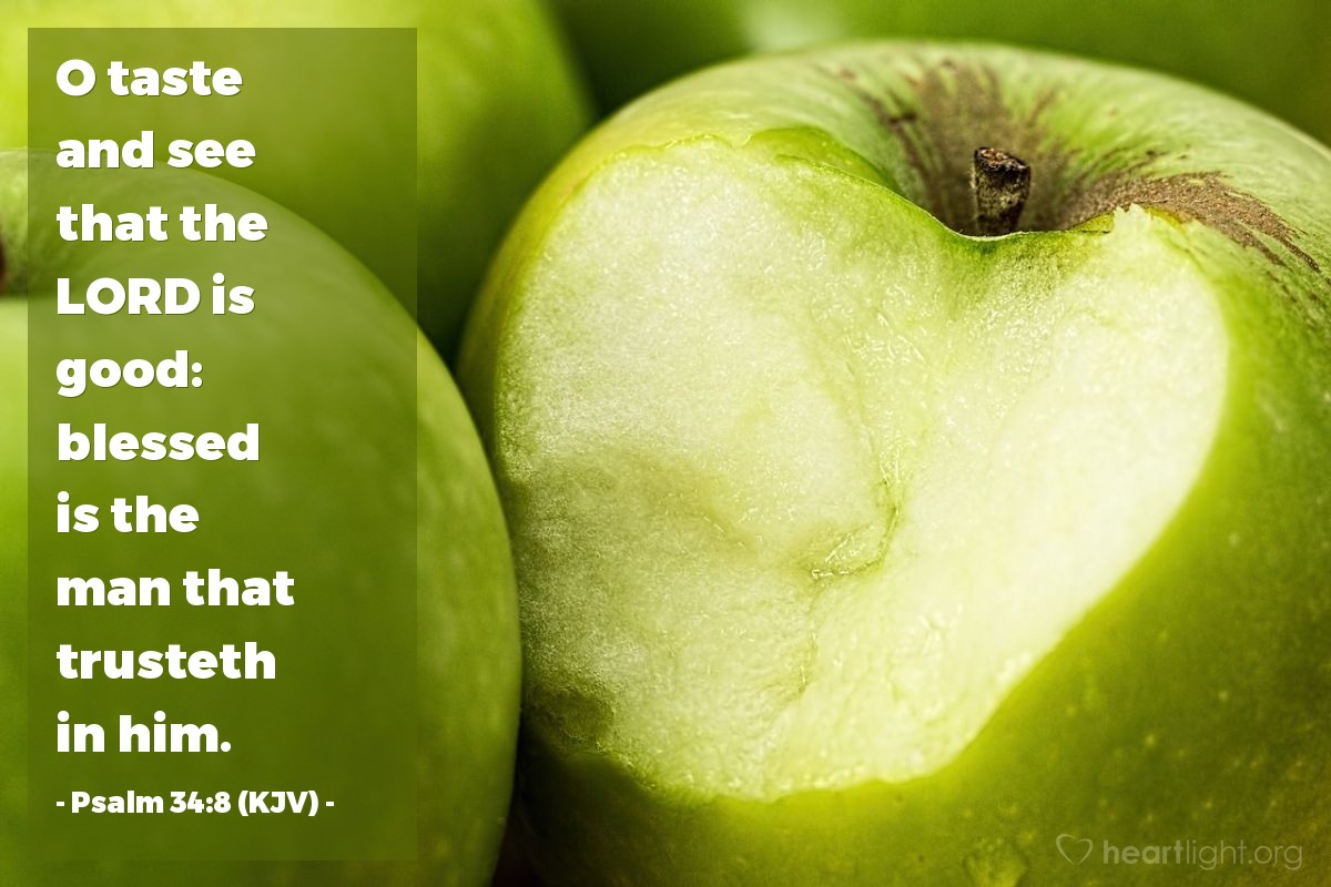Psalm 34 8 KJV Today s Verse For Tuesday October 8 2013