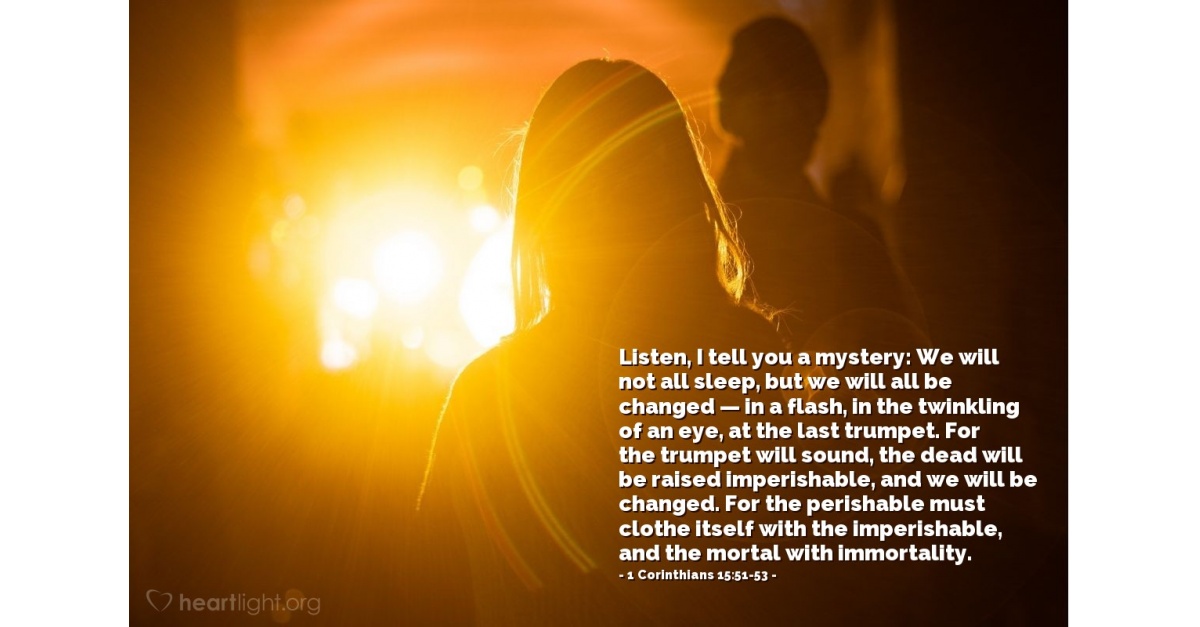 1 Corinthians 15 51 53 Verse Of The Day For 04 18 2005 1-corinthians-15-51-53-verse-of-the-day-for-04-18-2005