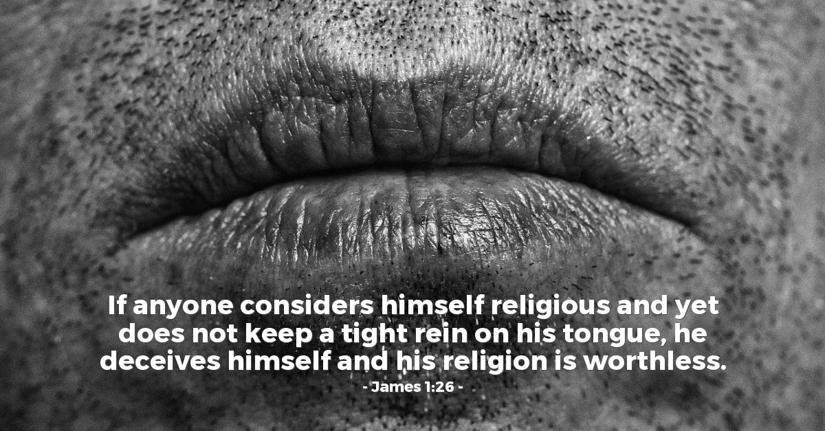 James 1 26 Verse Of The Day For 04 27 2015 james-1-26-verse-of-the-day-for-04-27-2015