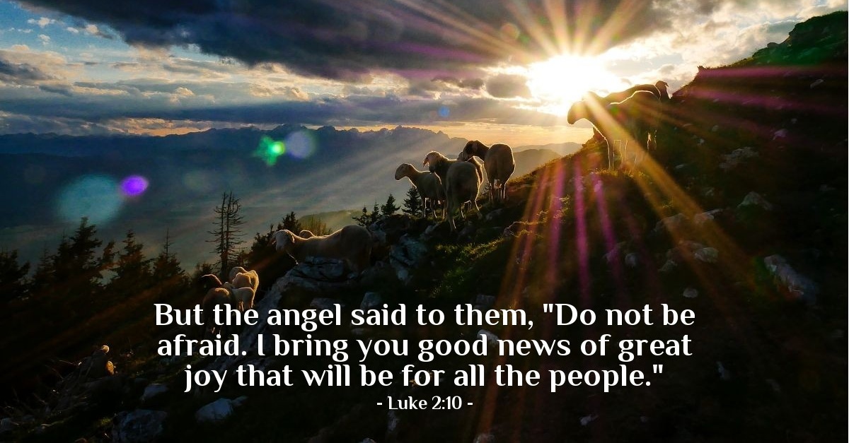 Luke 2 10 Verse Of The Day For 12 24 2013 luke-2-10-verse-of-the-day-for-12-24-2013