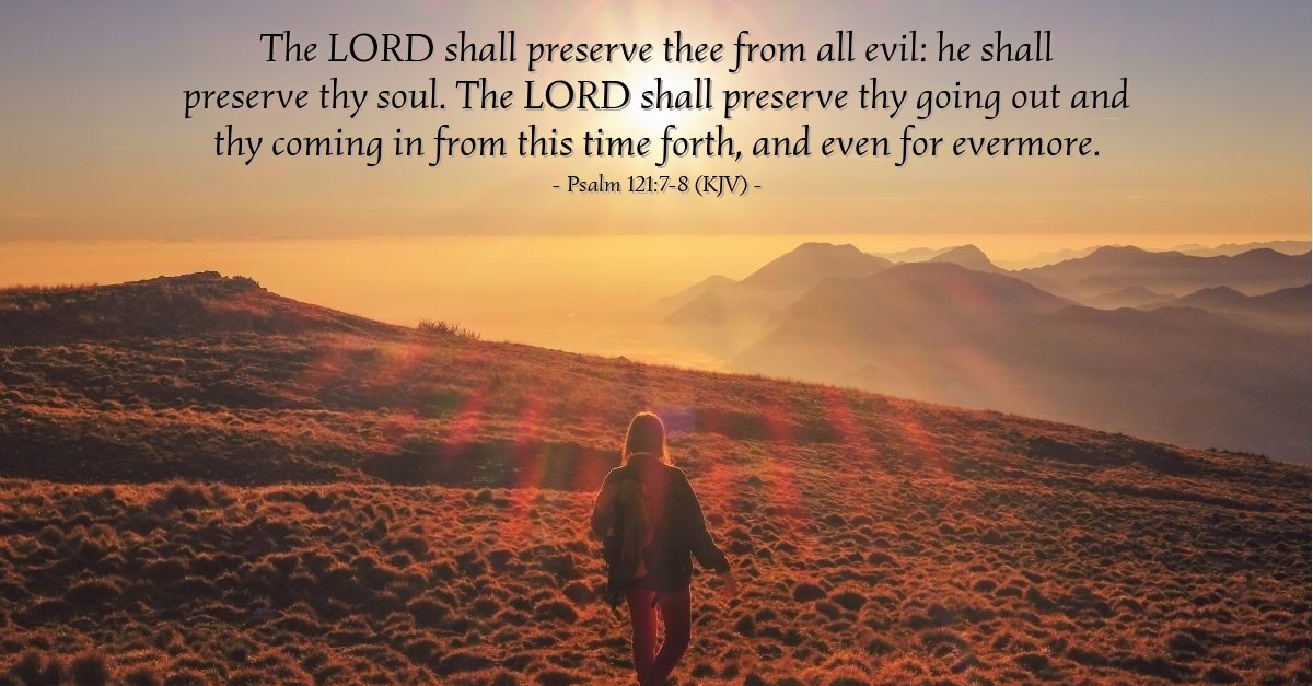 Psalm 121 7 8 KJV Daily Wisdom For Sunday June 13 2021 psalm-121-7-8-kjv-daily-wisdom-for-sunday-june-13-2021