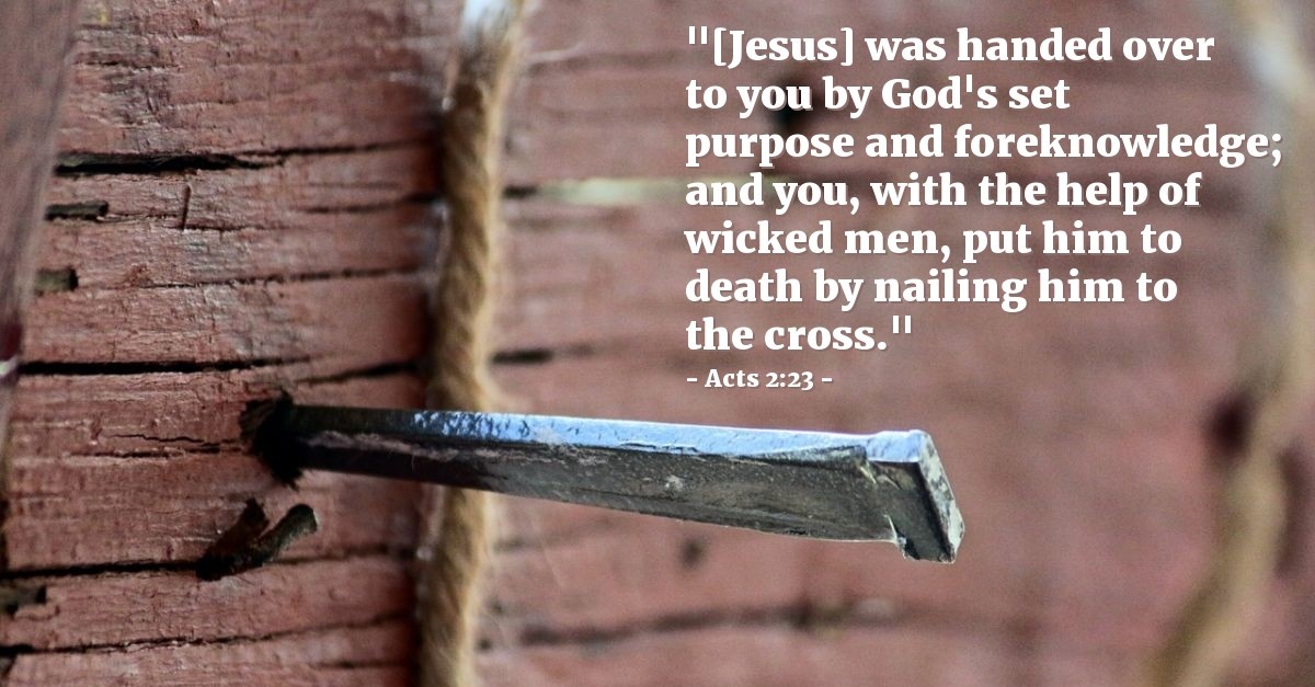Acts 2 23 Verse Of The Day For 02 23 2016 acts-2-23-verse-of-the-day-for-02-23-2016