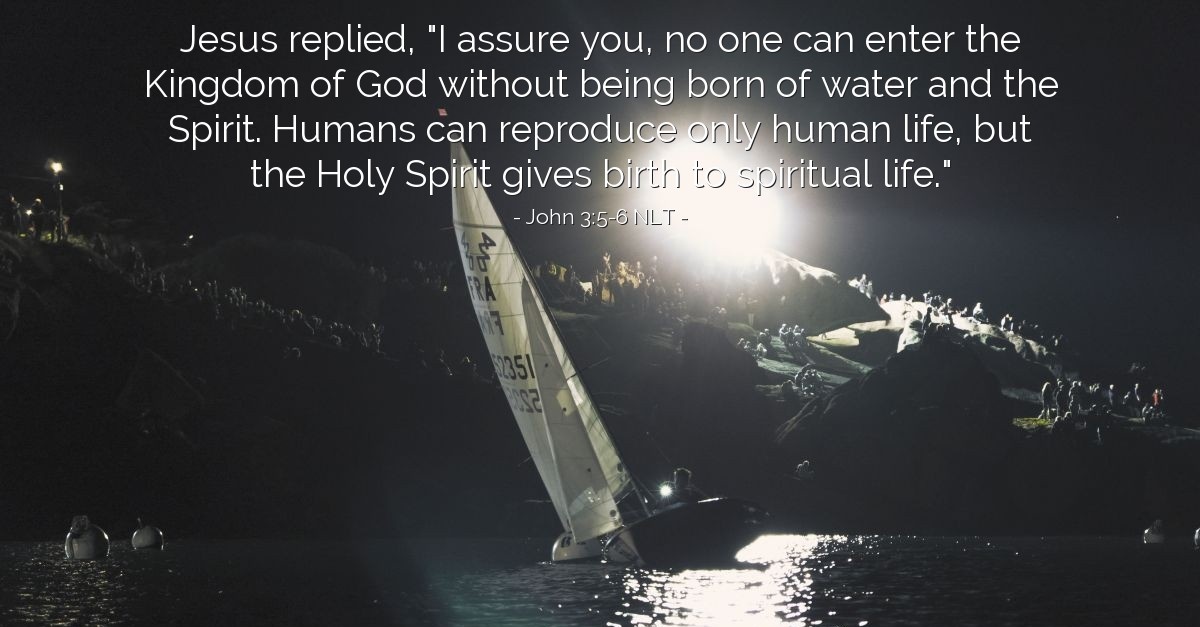 Born Of The Spirit John 3 5 6 NLT God s Holy Fire born-of-the-spirit-john-3-5-6-nlt-god-s-holy-fire