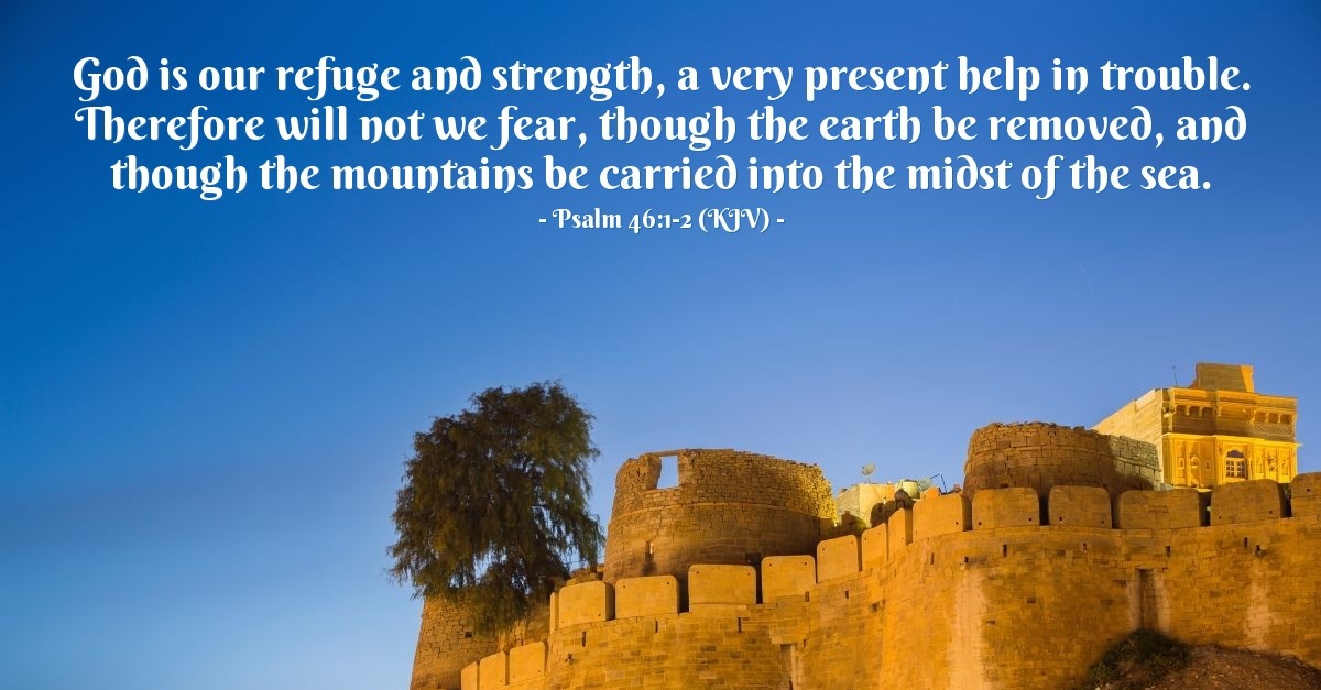 Psalm 46 1 2 KJV Today s Verse For Wednesday March 22 2023 psalm-46-1-2-kjv-today-s-verse-for-wednesday-march-22-2023