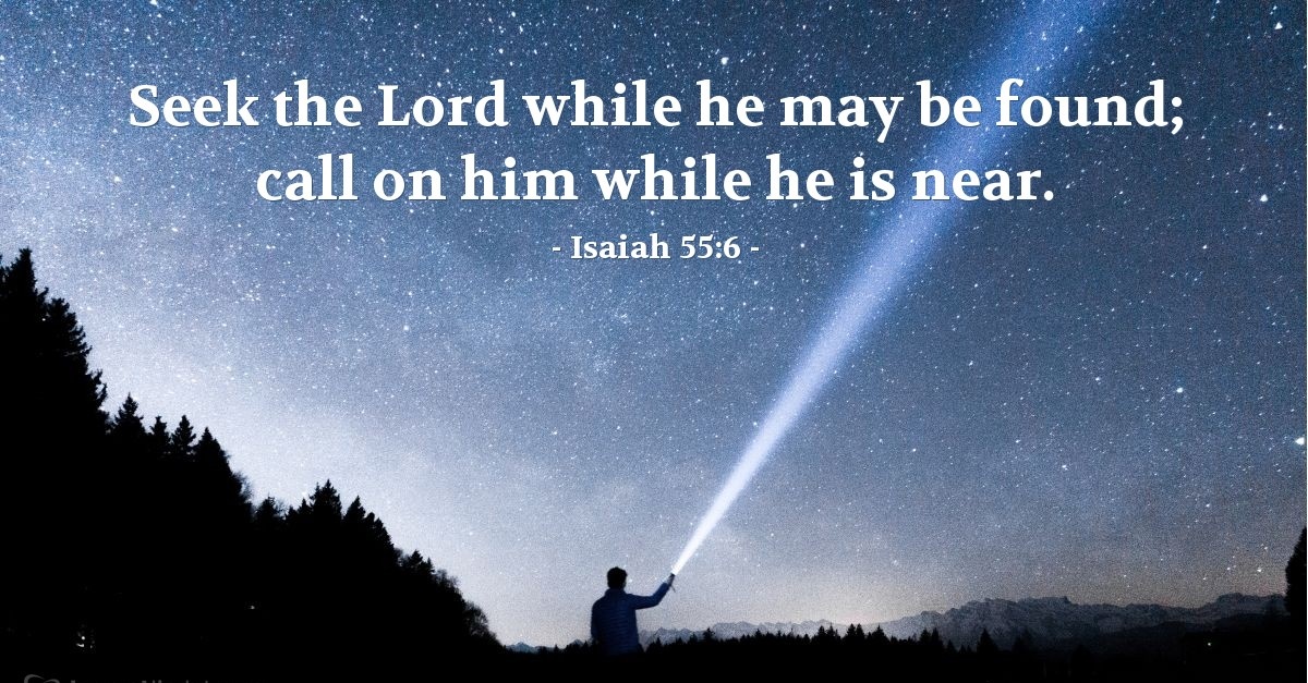 Isaiah 55 6 Verse Of The Day For 10 05 2006 isaiah-55-6-verse-of-the-day-for-10-05-2006