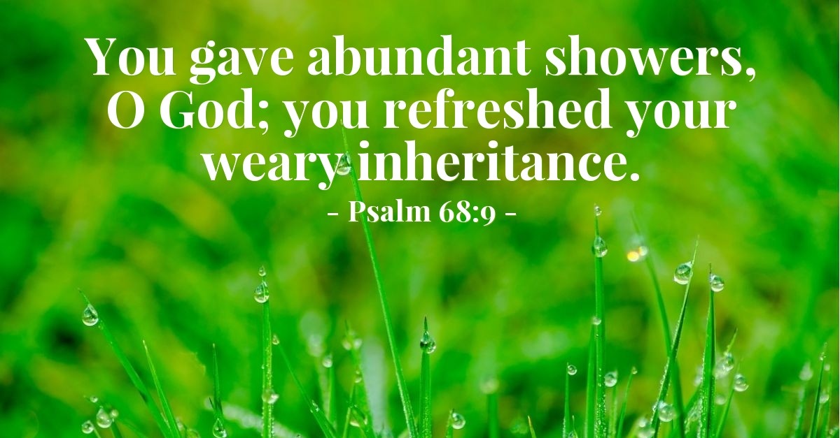 Psalm 68 9 Verse Of The Day For 08 02 2007 psalm-68-9-verse-of-the-day-for-08-02-2007