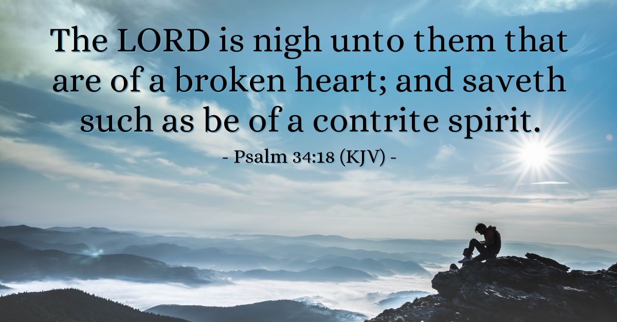 Psalm 34 18 KJV Today s Verse For Saturday October 17 2009 psalm-34-18-kjv-today-s-verse-for-saturday-october-17-2009