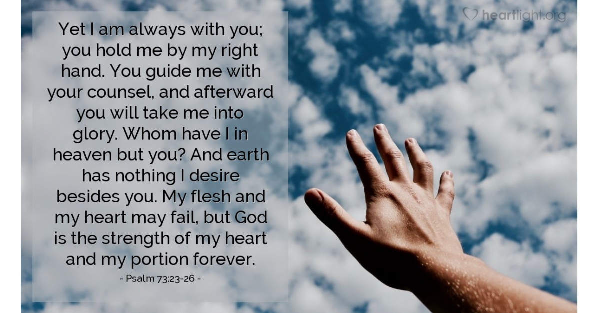 Psalm 73 23 26 Verse Of The Day For 06 24 2017 psalm-73-23-26-verse-of-the-day-for-06-24-2017