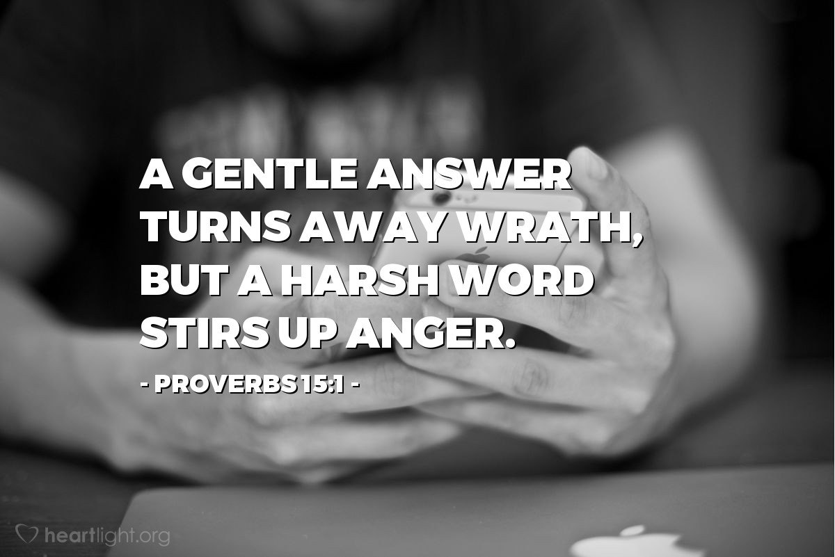Proverbs 15 1 Illustrated A Gentle Answer Turns Away Wrath But A Proverbs 15 1 Illustrated A Gentle Answer Turns Away Wrath But A