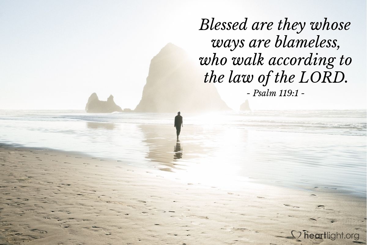 Psalm 119 1 Illustrated Blessed Are They Whose Ways Are Psalm 119 1 Illustrated Blessed Are They Whose Ways Are