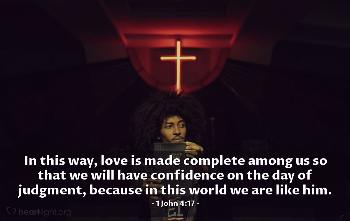 1 John 4 17 Today s Verse For Friday February 10 2017