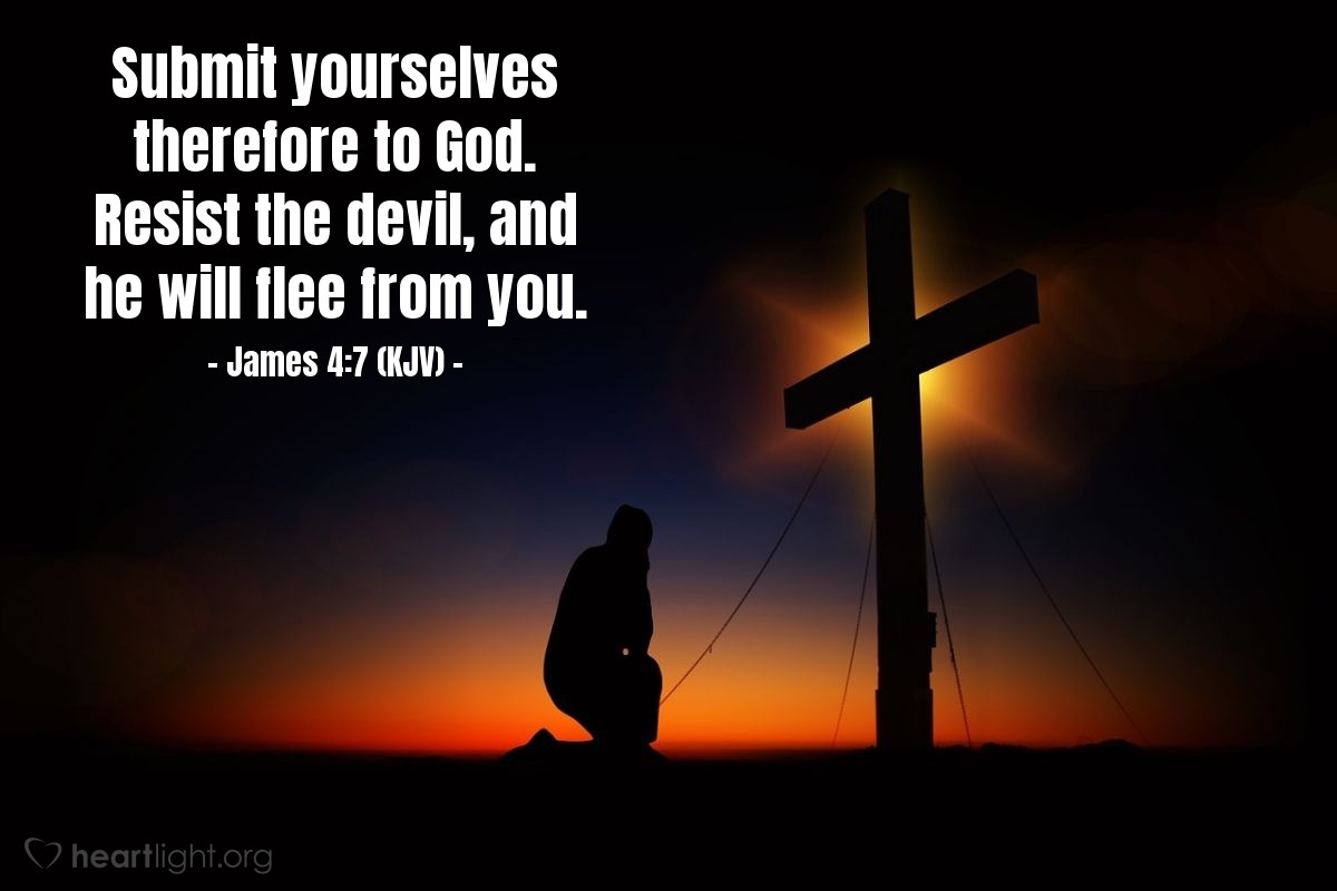 James 4 7 KJV Today s Verse For Saturday July 6 2013