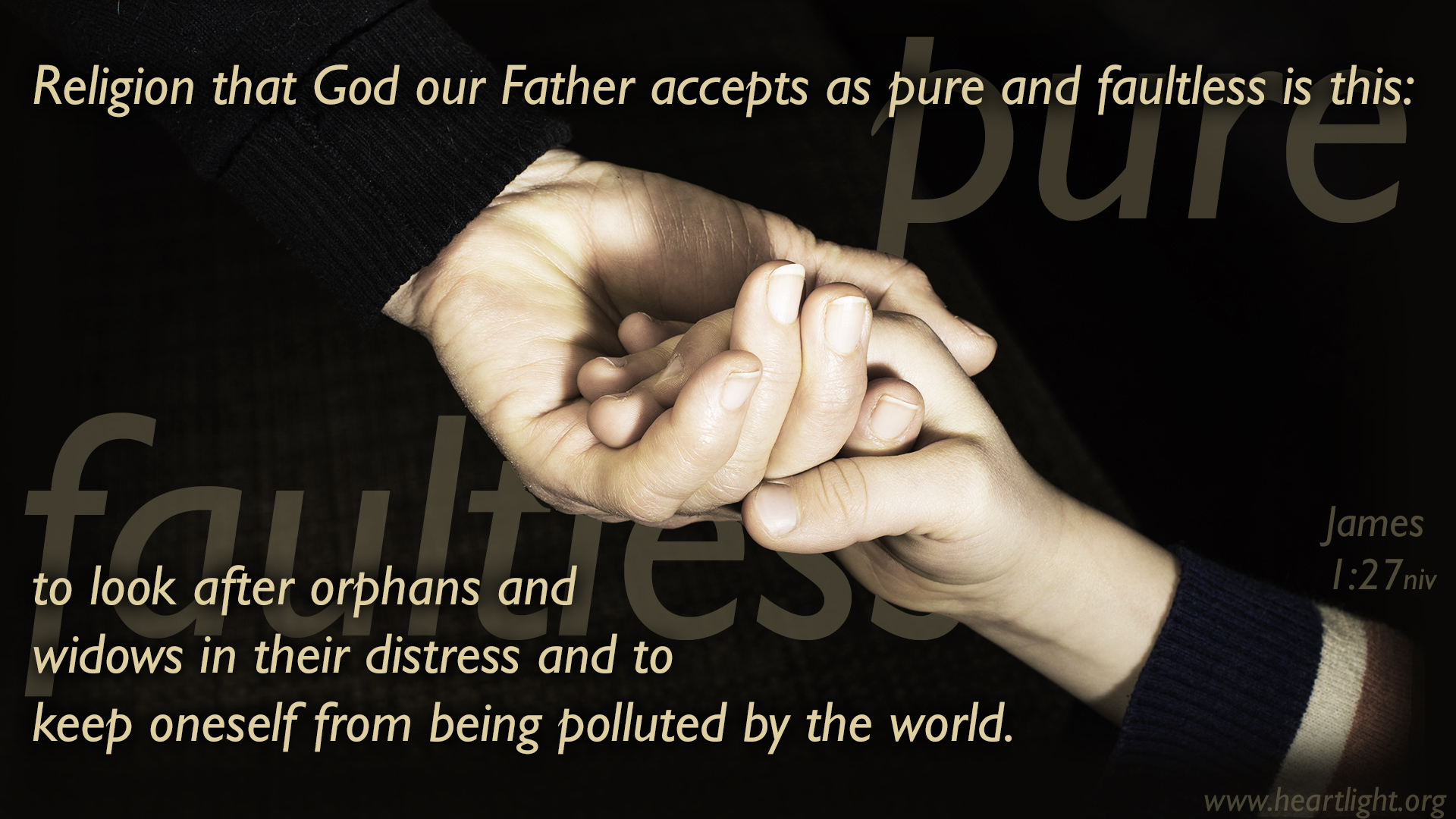 James 1 27 Pure Faultless Heartlight Gallery