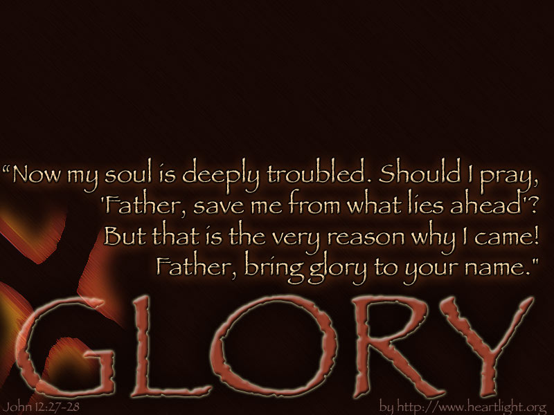 Glorify Your Name PowerPoint Background Of John 12 27 28 Heartlight Glorify Your Name PowerPoint Background Of John 12 27 28 Heartlight