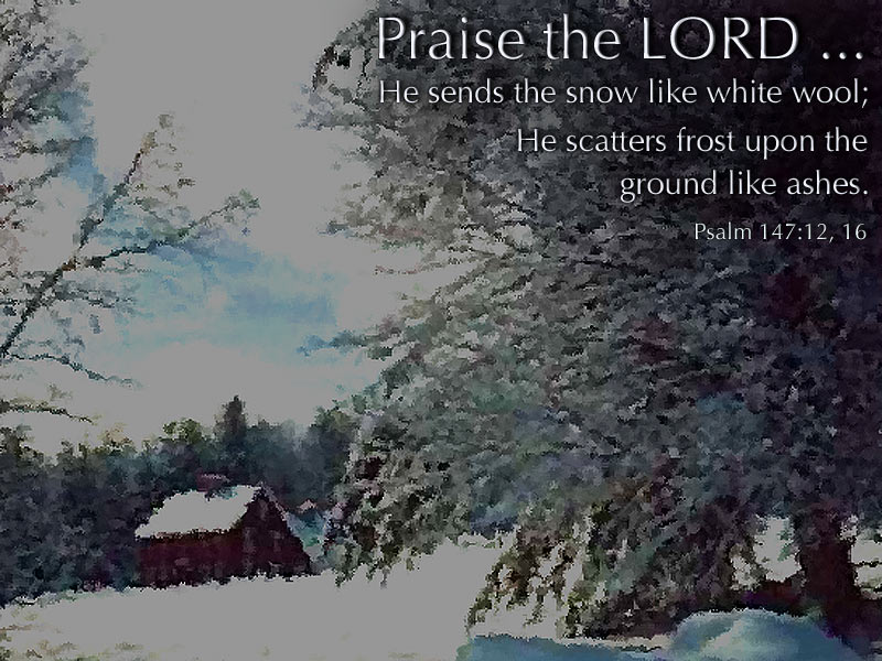 He Sends The Snow PowerPoint Background Of Psalm 147 12 16 He Sends The Snow PowerPoint Background Of Psalm 147 12 16